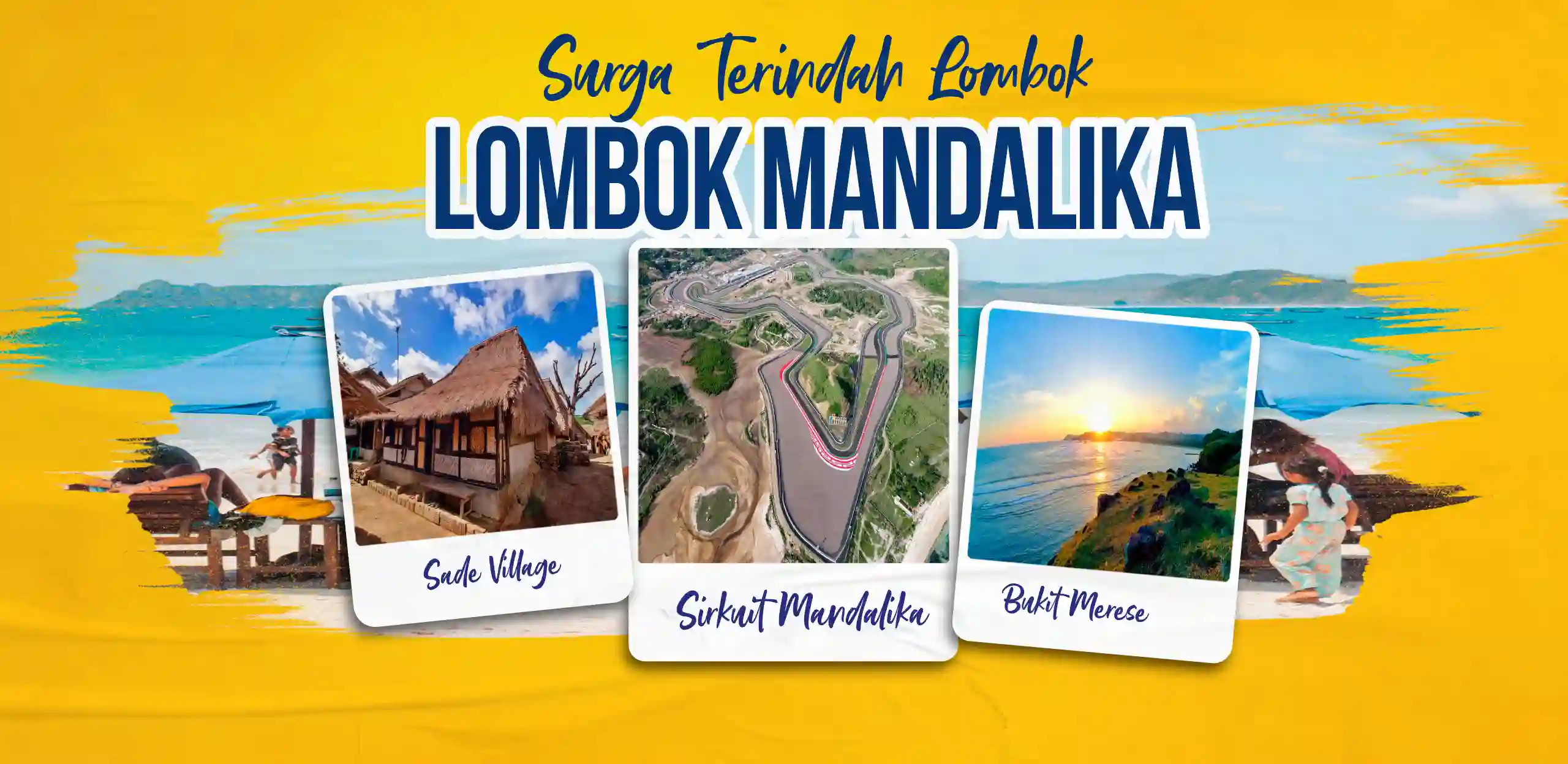 Mandalika Lombok Surga Terindah Pulau Lombok - tunjungtransport